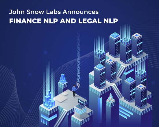 Spark NLP for Finance is Released! - John Snow Labs