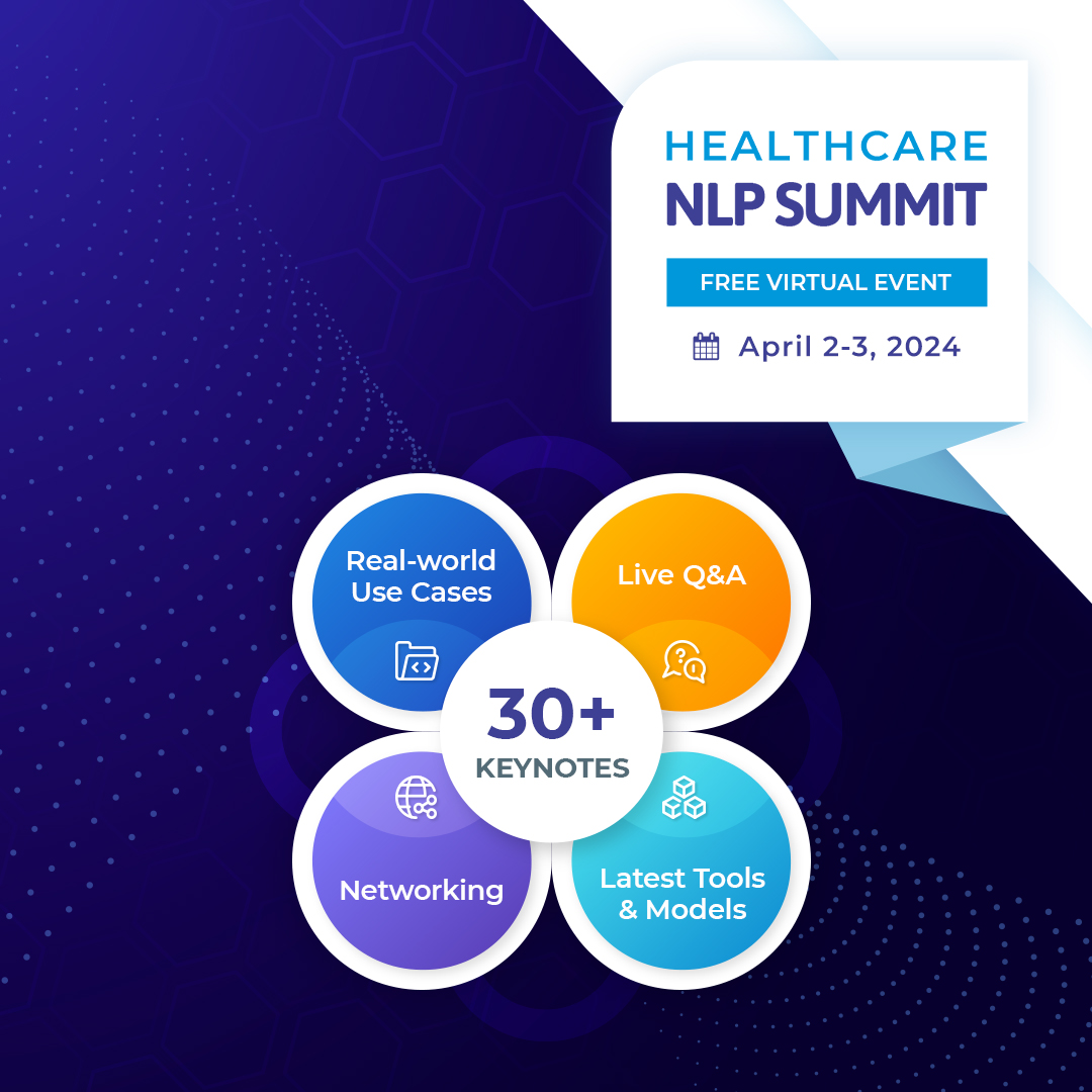 John Snow Labs Announces Fourth Annual Healthcare NLP Summit Program Focused on Applied ...