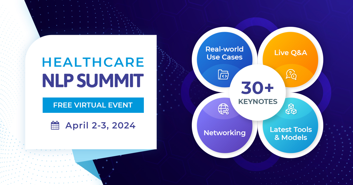 John Snow Labs Announces Fourth Annual Healthcare NLP Summit Program Focused on Applied ...